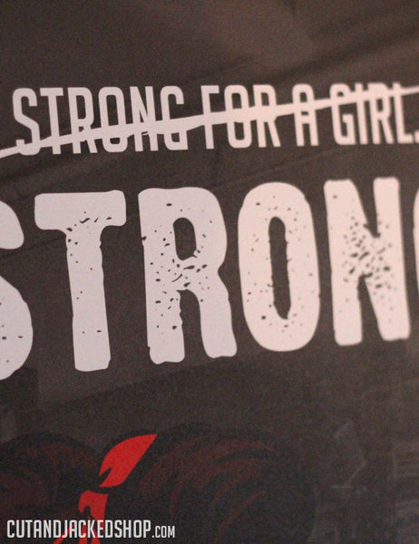 Strong For A Girl - A2 Poster – CutAndJacked Shop